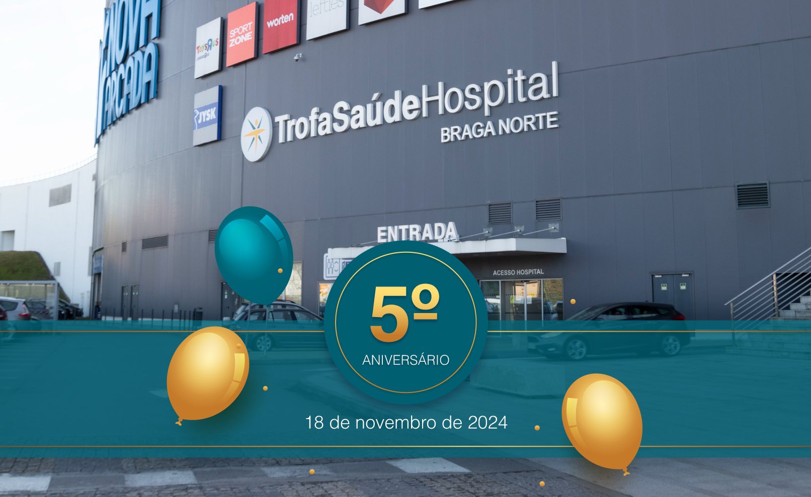 5º Aniversário do Trofa Saúde BRAGA NORTE - Trofa Saúde Braga Norte