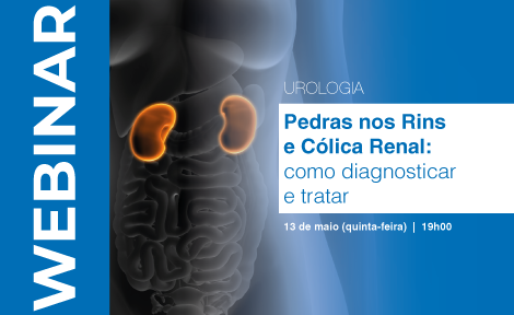 Webinar: Pedras nos rins e cólica renal – Como diagnosticar e tratar ...