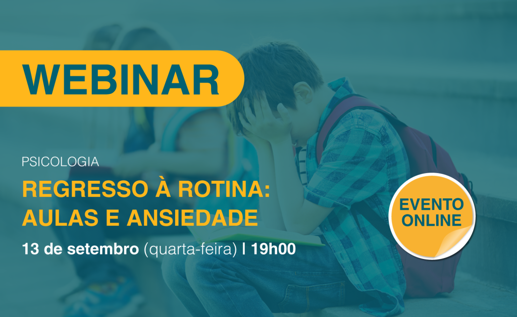 Regresso à Rotina: aulas e ansiedade - Trofa Saúde