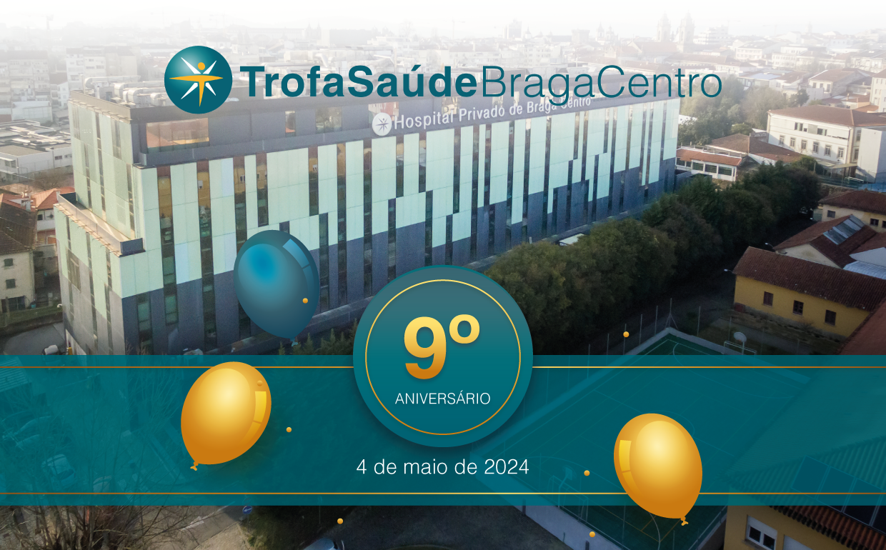 9º Aniversário do Trofa Saúde BRAGA CENTRO - Trofa Saúde